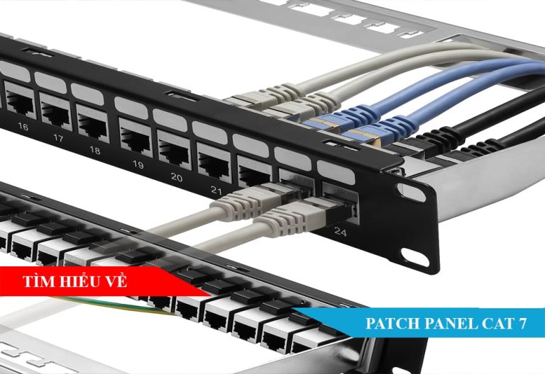 Giá Patch panel Cat5e, Cat6 các loại 24 Port, 48 Port 13/04/2026